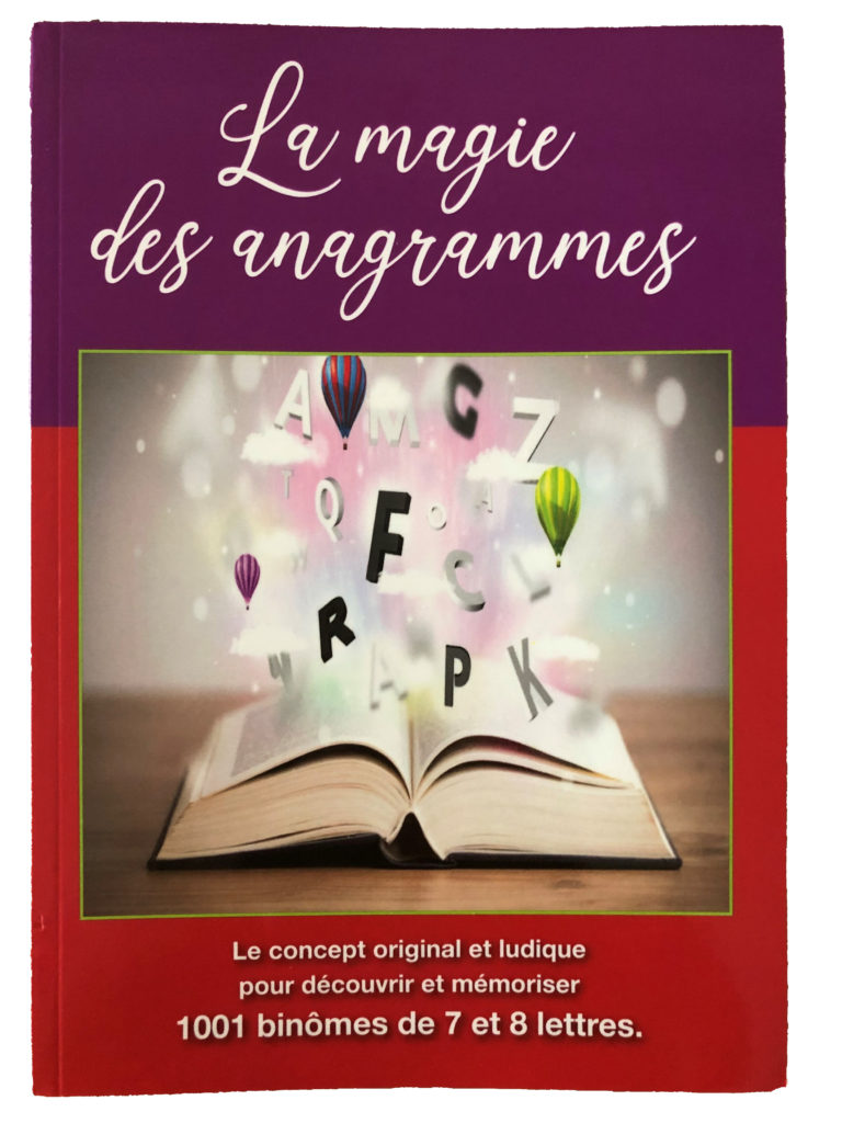 La Magie des Anagrammes - FSSc - Fédération Suisse de Scrabble